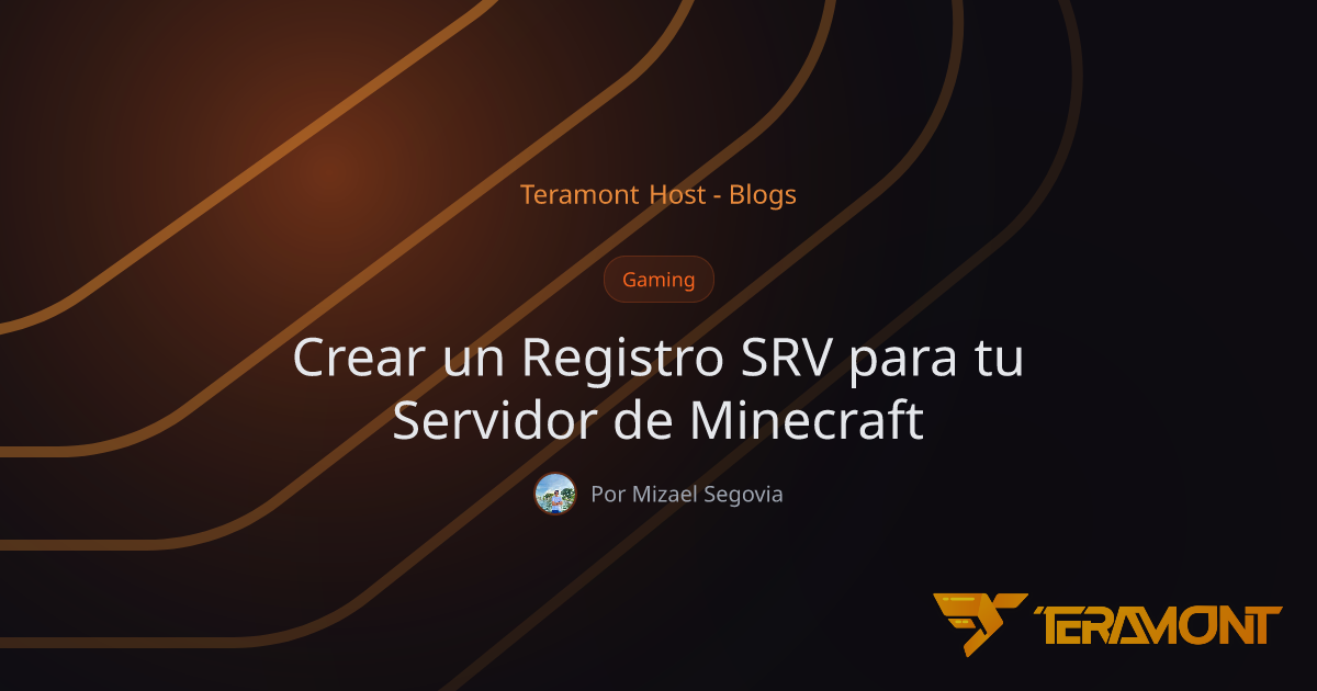 Crear un Registro SRV para tu Servidor de Minecraft | Teramont Host